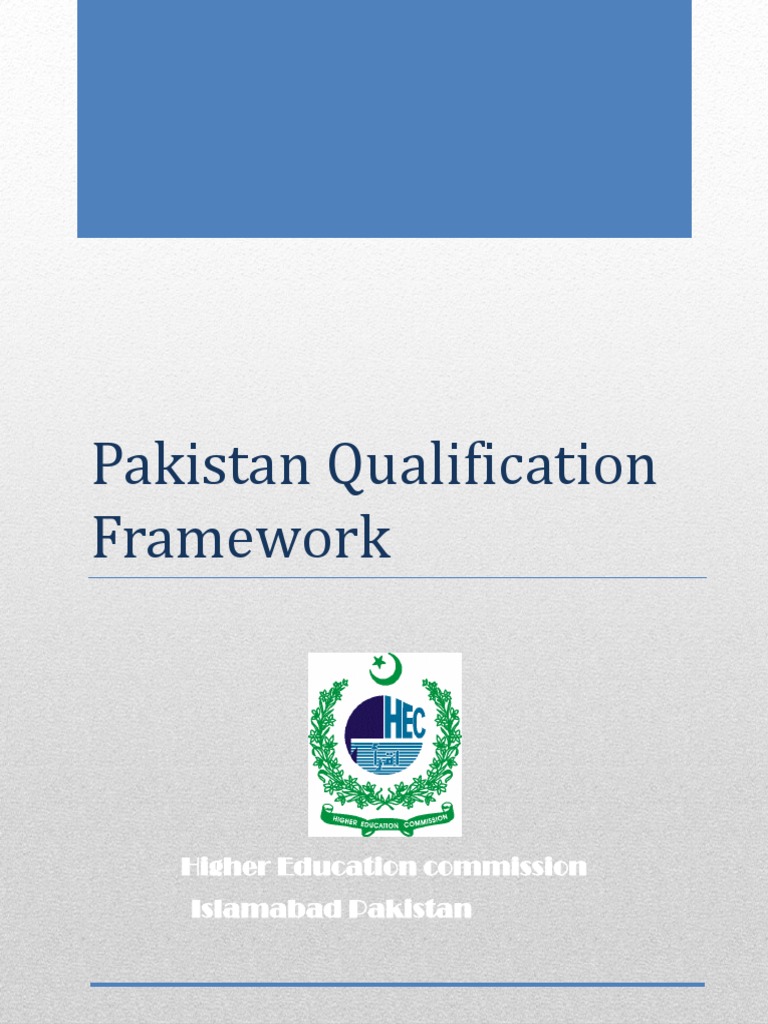 An Overview of Pakistan's Qualification Framework: Establishing ...