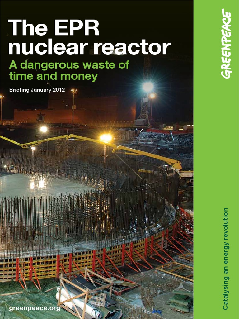 The Epr Nuclear Reactor: A Dangerous Waste of Time and Money | PDF ...