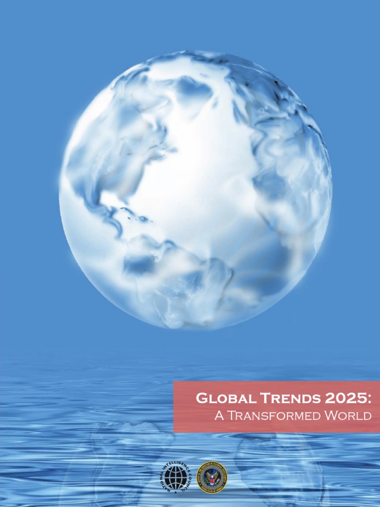 Global Trends 2025: Future Insights | PDF | Nuclear Weapons | Agriculture