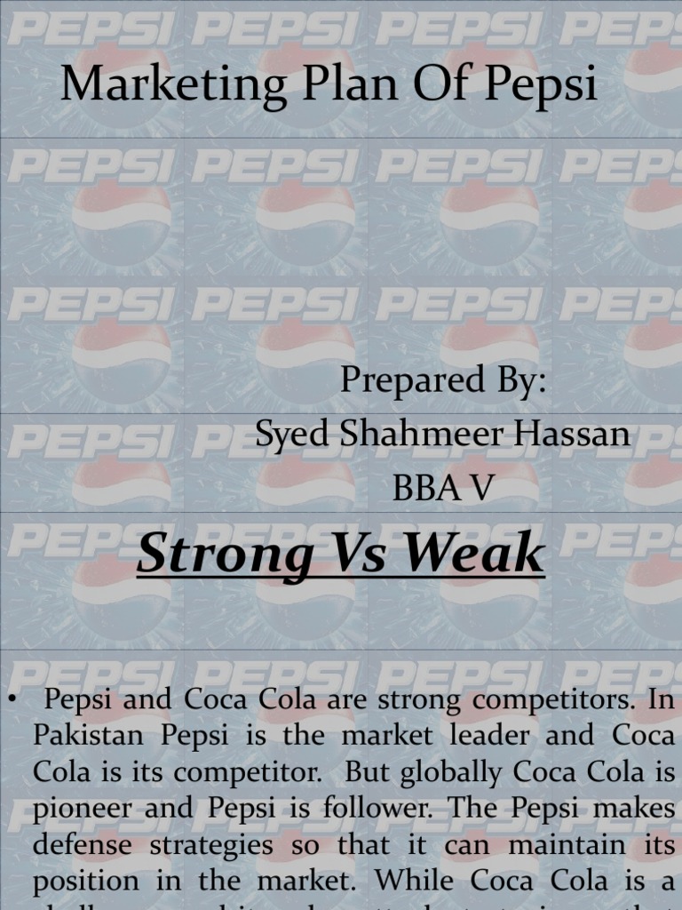 Presentation Marketing Plan of Pepsi | PDF | Pepsi | The Coca Cola Company
