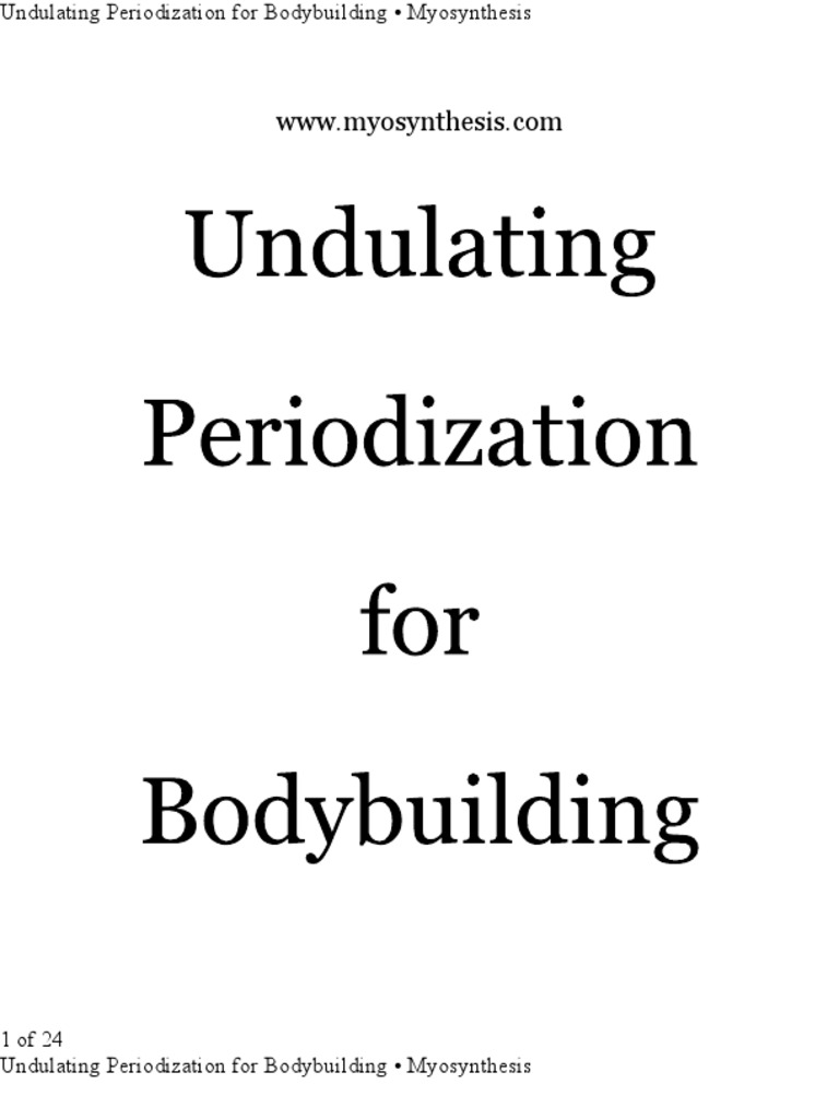 Undulating Periodization For Bodybuilding | PDF | Physical Exercise ...