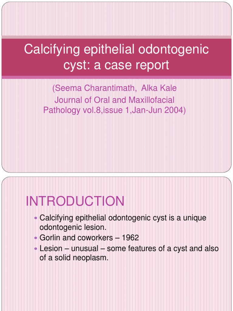 Calcifying Epithelial Odontogenic Cyst | Epithelium | Tissue (Biology)