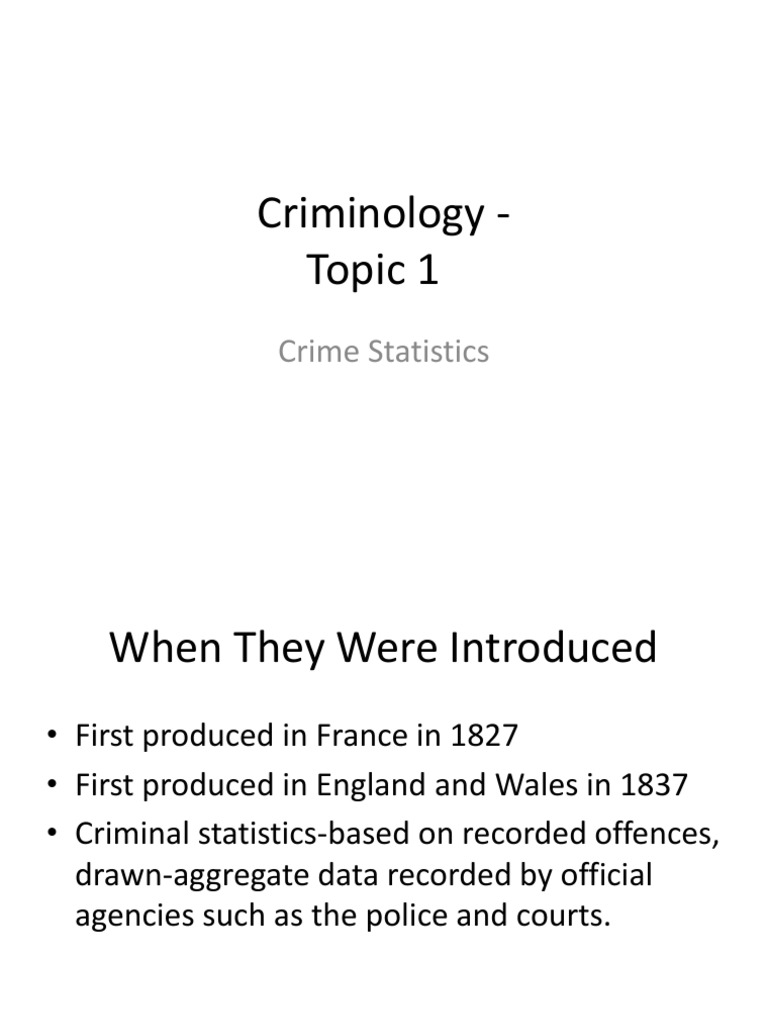 Criminology - Topic 1: Crime Statistics | PDF | Crime & Violence ...