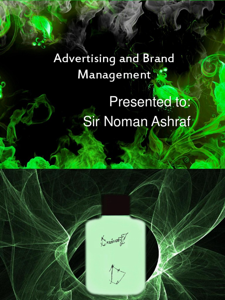 Advertising and Brand Management Presented To: Sir Noman Ashraf | PDF | Self-Improvement