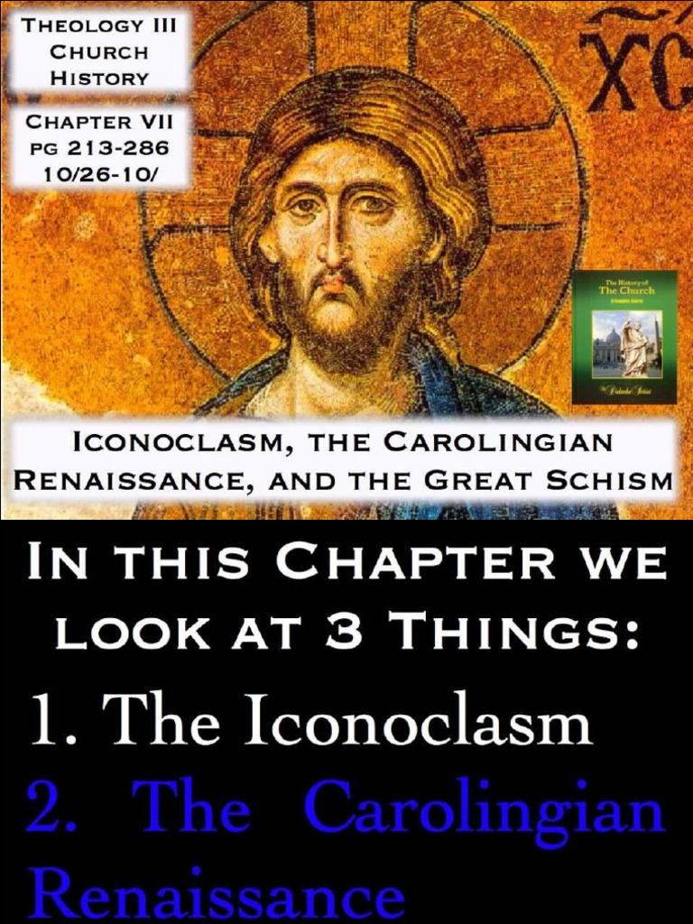 History of The Church Didache Series: Chapter 7: Iconoclasm ...