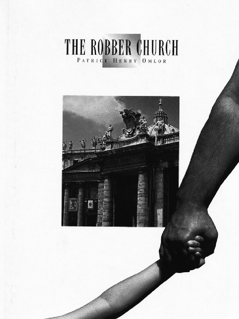 The Robber Church by Patrick Henry Omlor | PDF | Eucharist | Mass (Liturgy)
