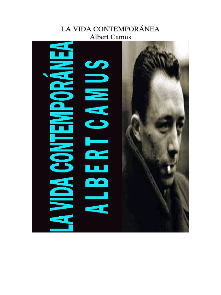 Albert Camus - La vida contemporanea.pdf | Albert Camus | Verdad ...