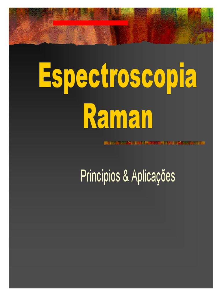 Espectroscopia Raman. Princípios e Aplicações | PDF | Laser ...