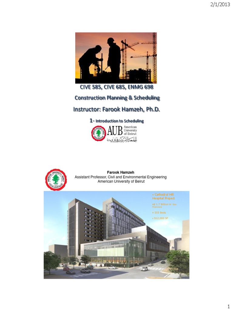 Instructor: Farook Hamzeh, PH.D.: CIVE 585, CIVE 685, ENMG 698 ...