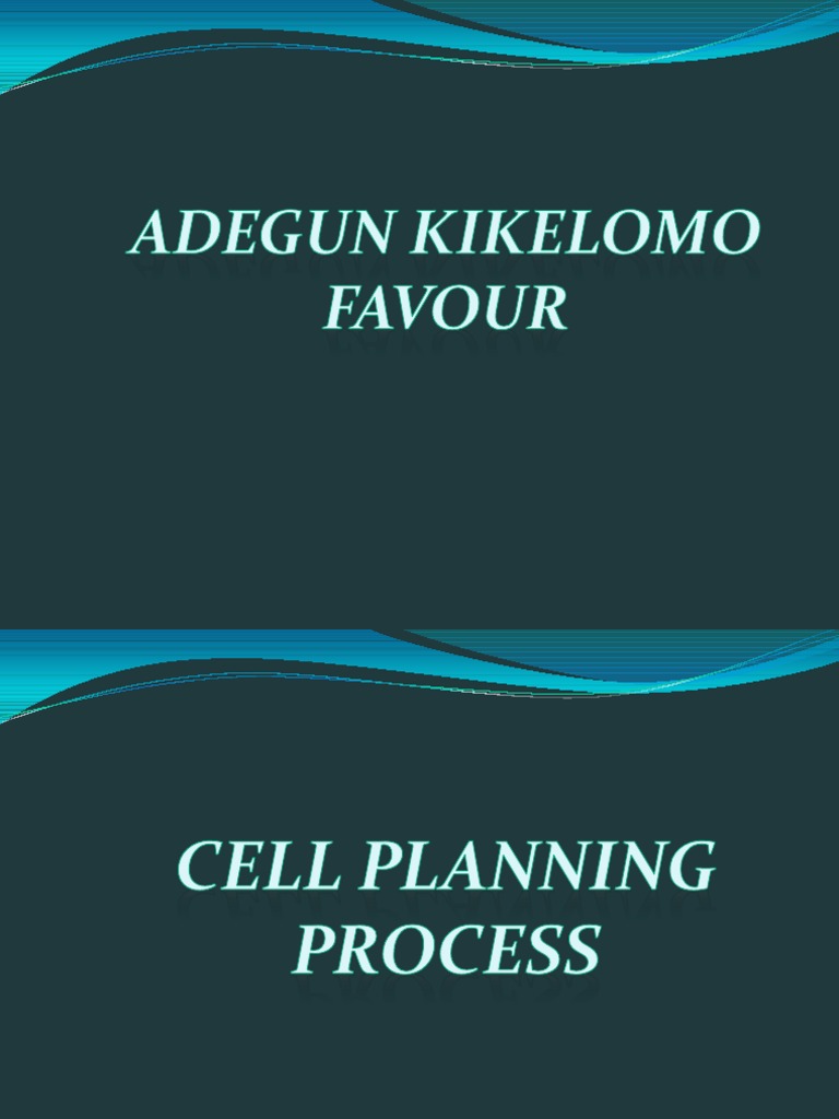 The Seven Stages of Cell Planning: From Initial Analysis and Nominal ...
