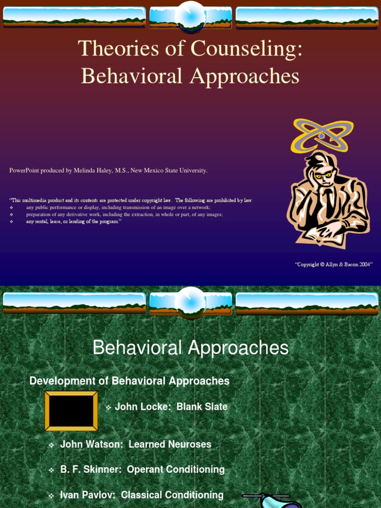 Theories of Counseling: Behavioral Approaches: Powerpoint Produced by ...