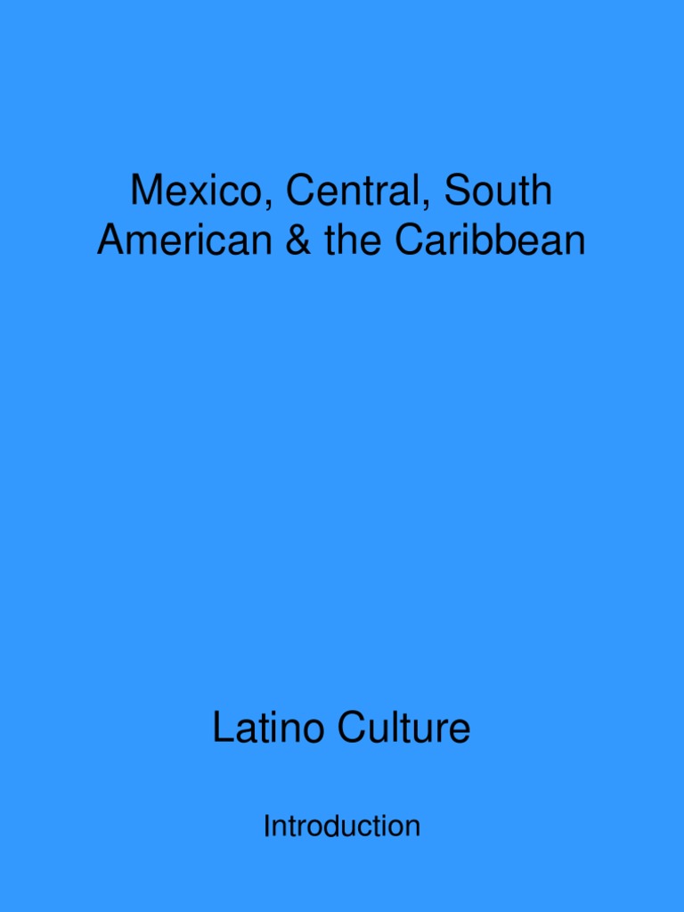 Mexico, Central, South American & The Caribbean | PDF | Central America ...