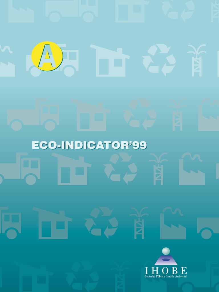 Manual Practico - Eco Indicador 99 | PDF | Evaluación del ciclo de vida ...