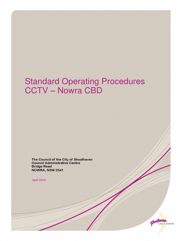 Standard Operating Procedures CCTV - Nowra CBD: April 2010 | PDF