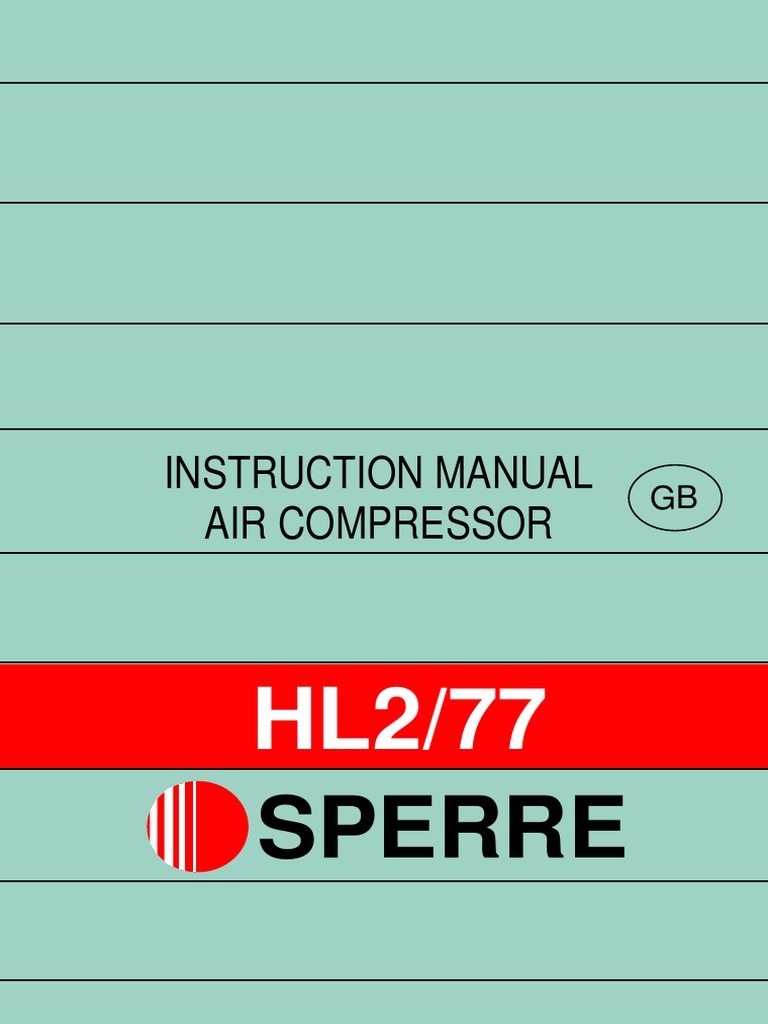 HL2/77 Air Compressor Instruction Manual | PDF | Piston | Cylinder (Engine)