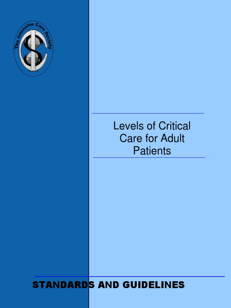 ICS Levels of Critical Care For Adult Patients 2009 | PDF | Intensive ...