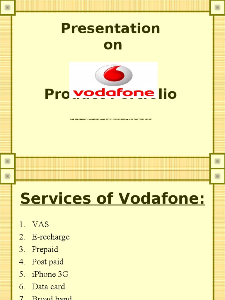 Vodafone product portfolio Ppt