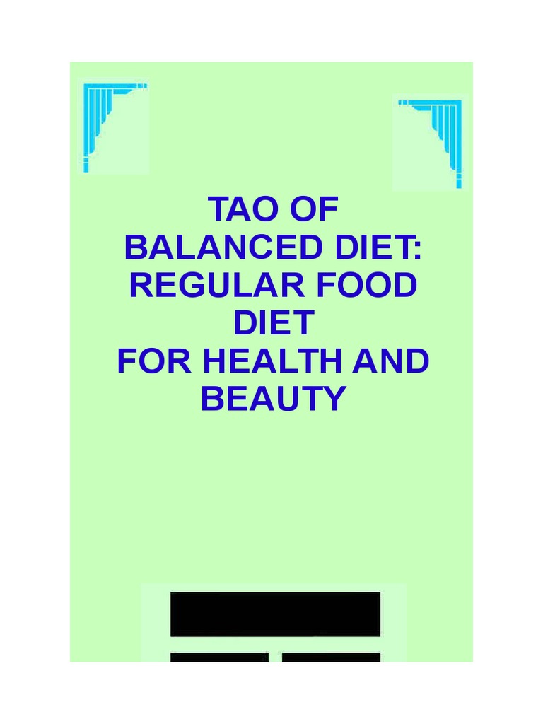 Tao of Balanced Diet: Regular Food Diet For Health and Beauty | PDF ...