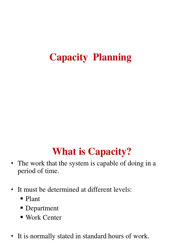 Capacity Planning | PDF | Sustainability | Production And Manufacturing