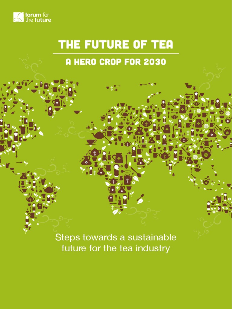 Future Tea Hero Crop 2030 | PDF | Water Resources | Sustainability