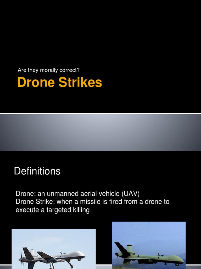 Morality of Drone Strikes Explained | PDF | Politics