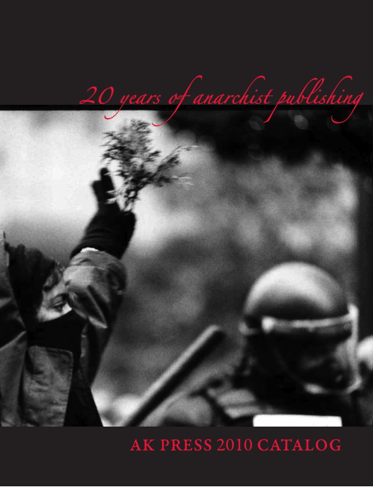 AK Press 2010 Catalog | PDF | Anarchism | Publishing