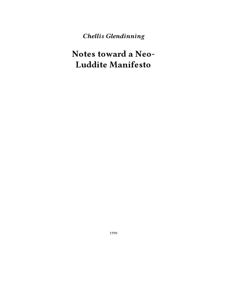 Chellis Glendinning Notes Toward A Neo Luddite Manifesto PDF | PDF ...