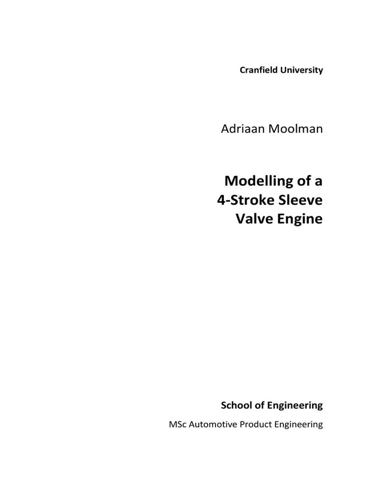 Modelling of A 4-Stroke Sleeve Valve Engine: Adriaan Moolman | PDF ...