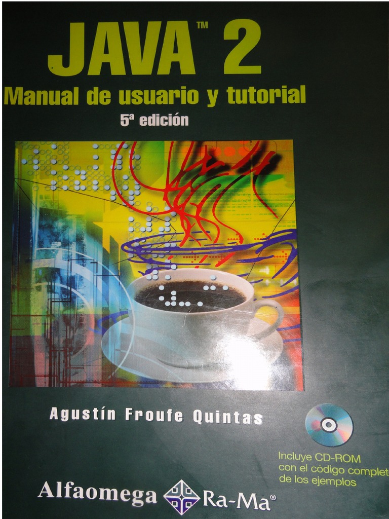 Froufe A. 2009 Java 2 Manual de Usuario y Tutorial | PDF