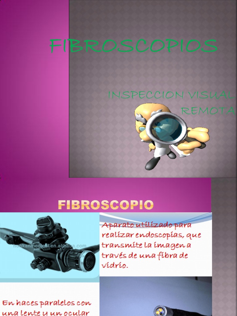 FIBROSCOPIOS | PDF | Endoscopia | Óptica