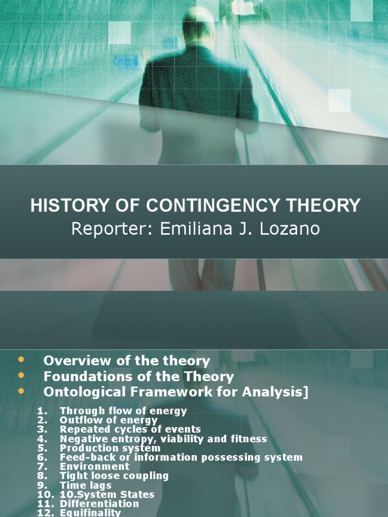 History of Contingency Theory: Reporter: Emiliana J. Lozano | PDF | At ...
