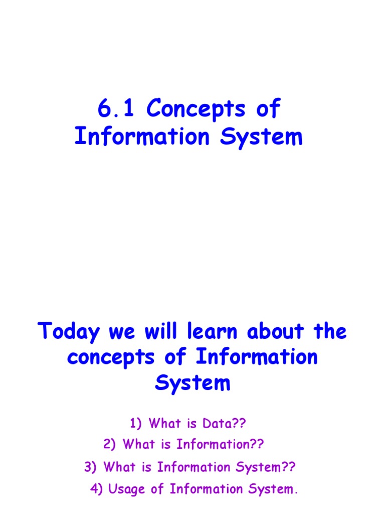 6.1 Concepts of Information System | PDF | Information System | Data