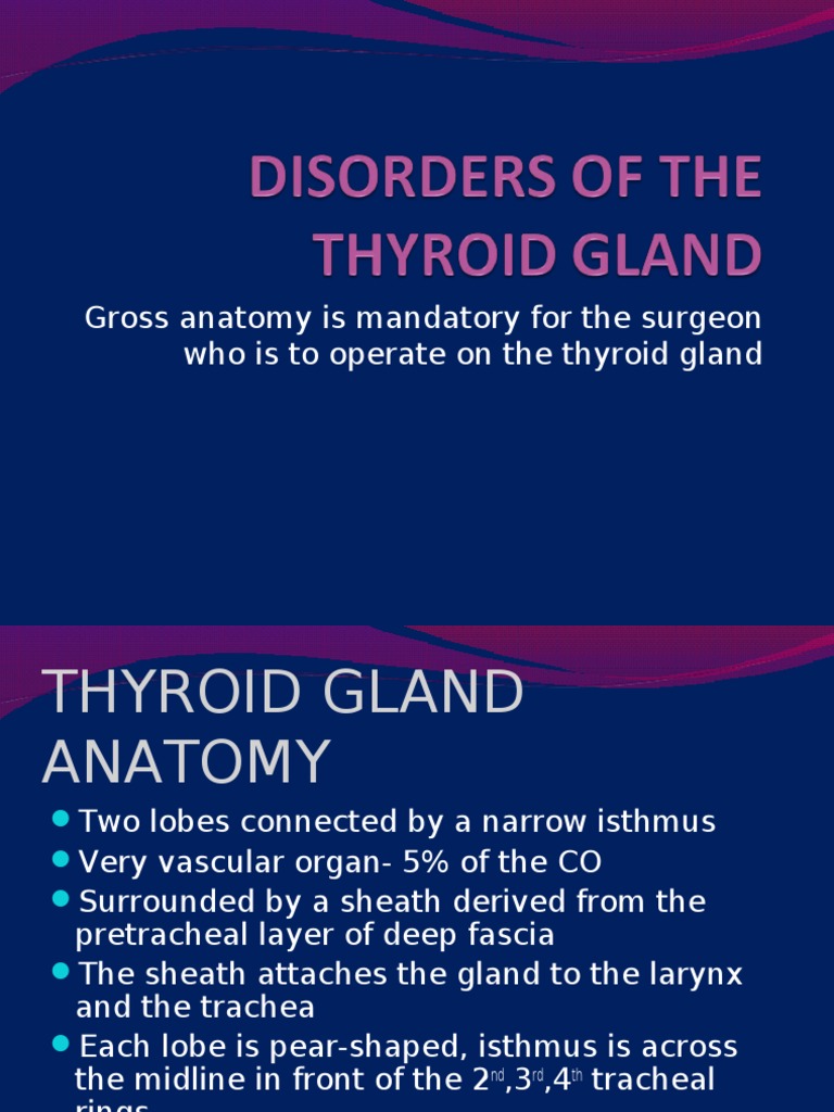 Powerpoint: Disorders of The Thyroid Gland | PDF | Thyroid | Hyperthyroidism