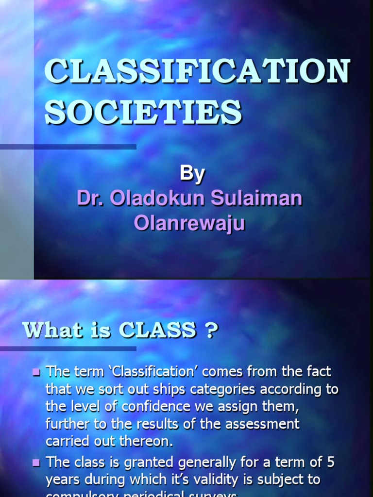 Classification Societies: Dr. Oladokun Sulaiman Olanrewaju | PDF ...
