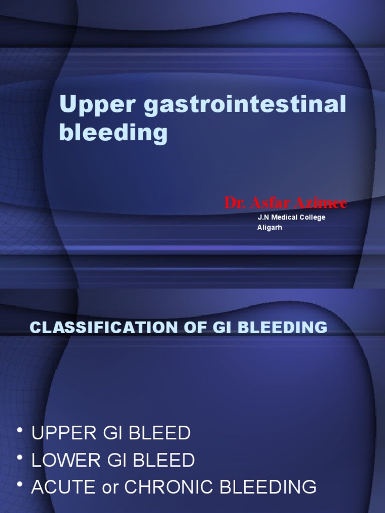 Upper Gastrointestinal Bleeding Overview | PDF | Clinical Medicine | Blood