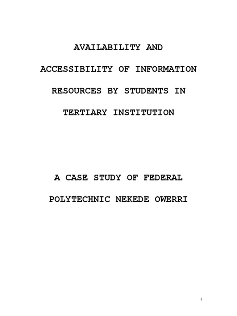 Availability and Accessibility of Information Resources by Students in Tertiary Institution ...