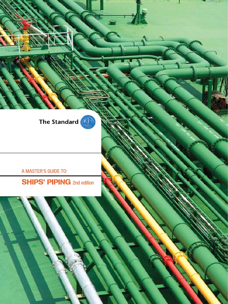 A Masters Guide To Ships Piping | PDF | Pipe (Fluid Conveyance) | Oil ...