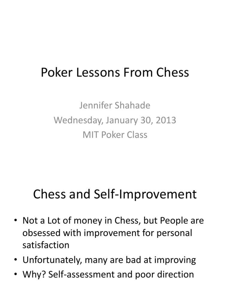 Poker Lessons From Chess: Jennifer Shahade Wednesday, January 30, 2013 ...