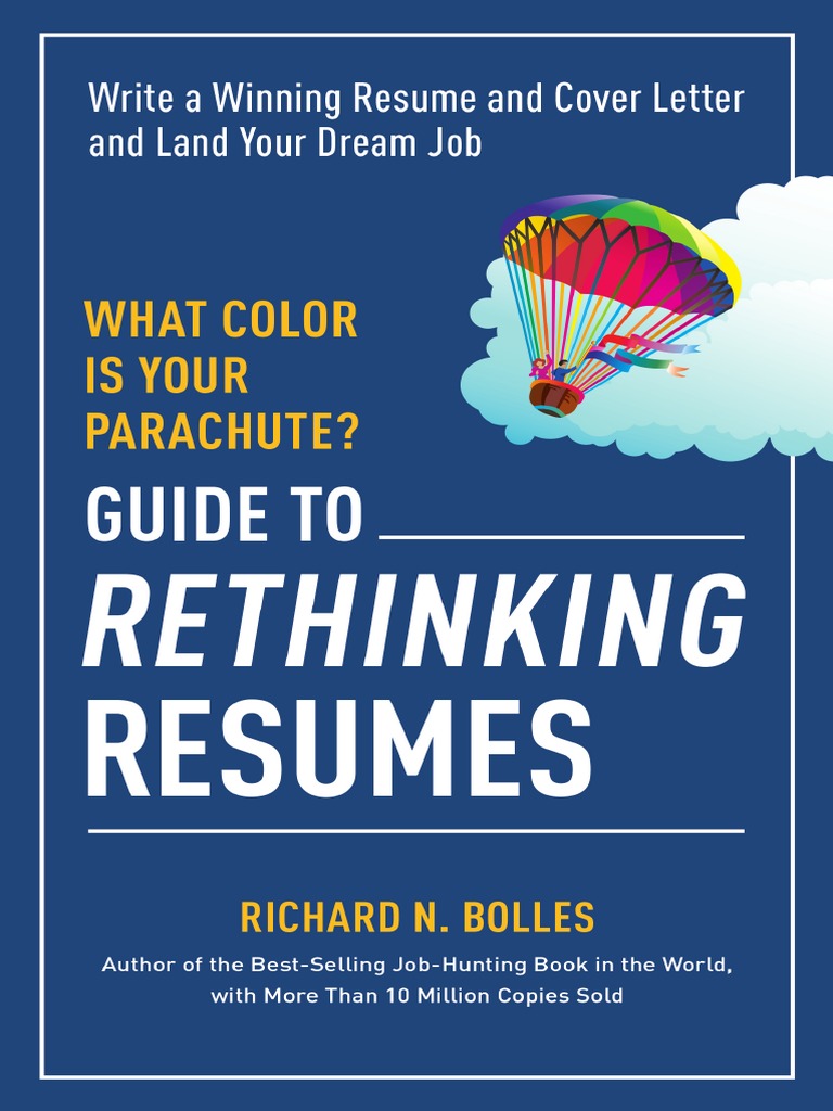 Excerpt From What Color Is Your Parachute? Guide To Rethinking Resumes ...