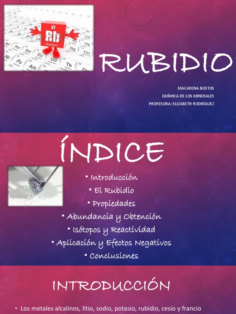 Propiedades y Usos del Rubidio | PDF | Elementos químicos | Ciencias ...