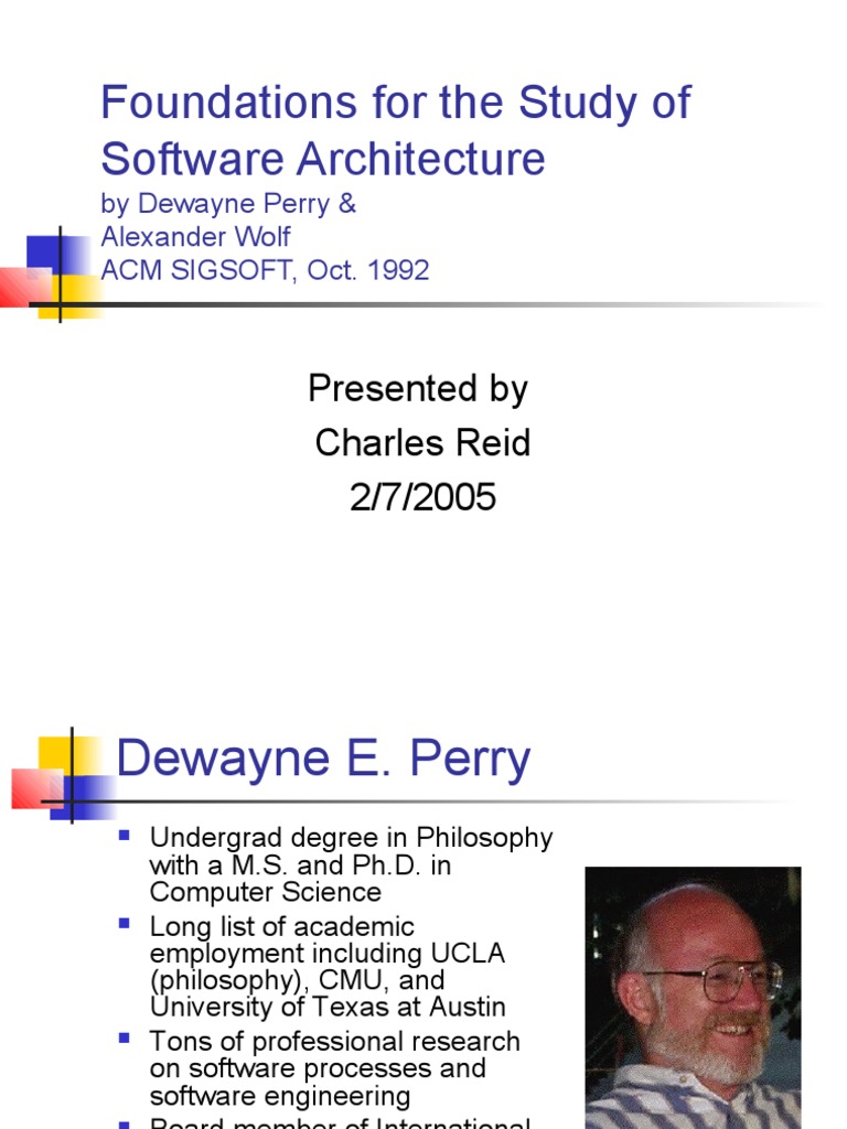 Foundations For The Study of Software Architecture: Presented by ...