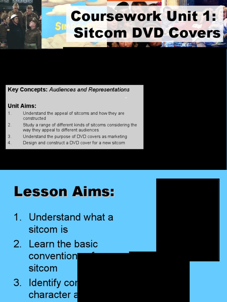 Coursework Unit 1: Sitcom DVD Covers: Key Concepts: Audiences and ...