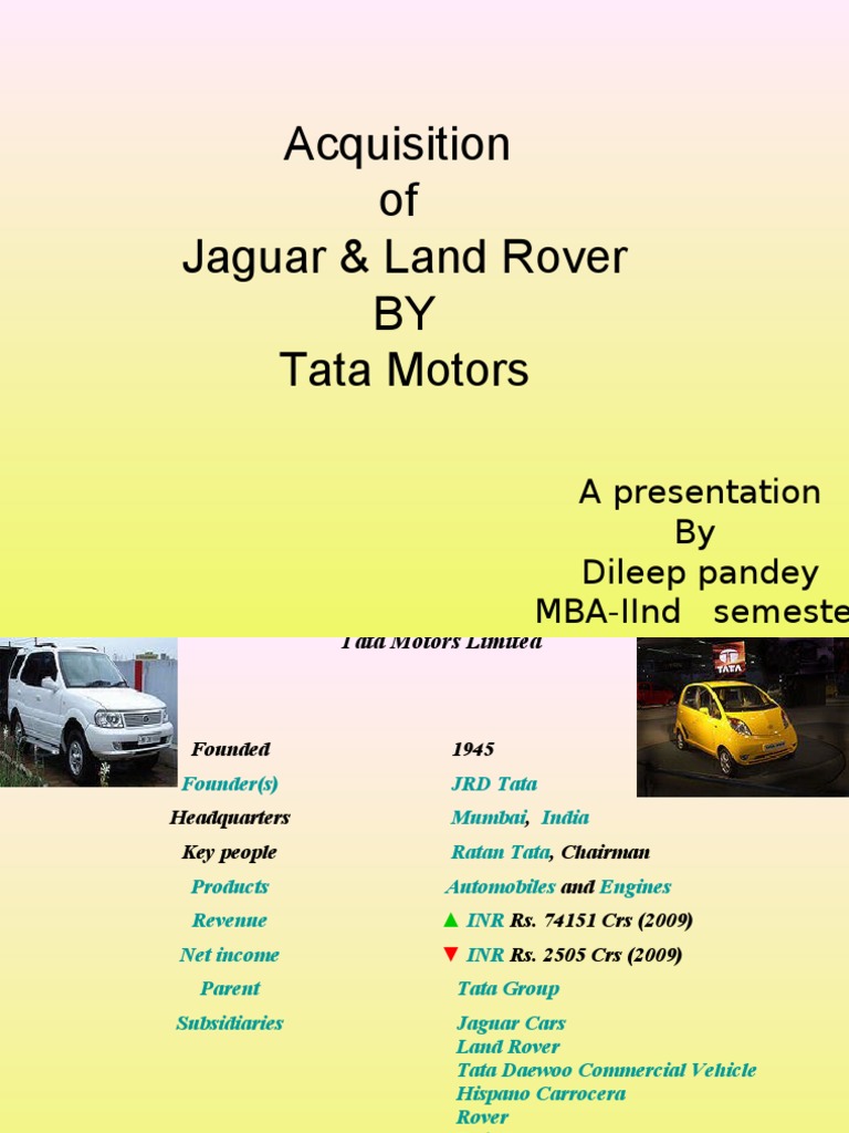 Acquisition of Jaguar & Land Rover by Tata Motors | PDF | Car | Motor ...