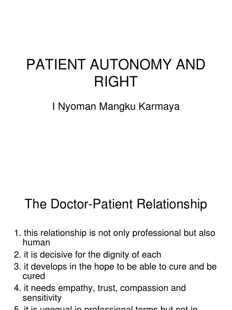 Patient Autonomy and Right | PDF | Autonomy | Medical Ethics