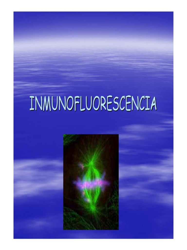 INMUNOFLUORESCENCIA | PDF | Inmunofluorescencia | Anticuerpo