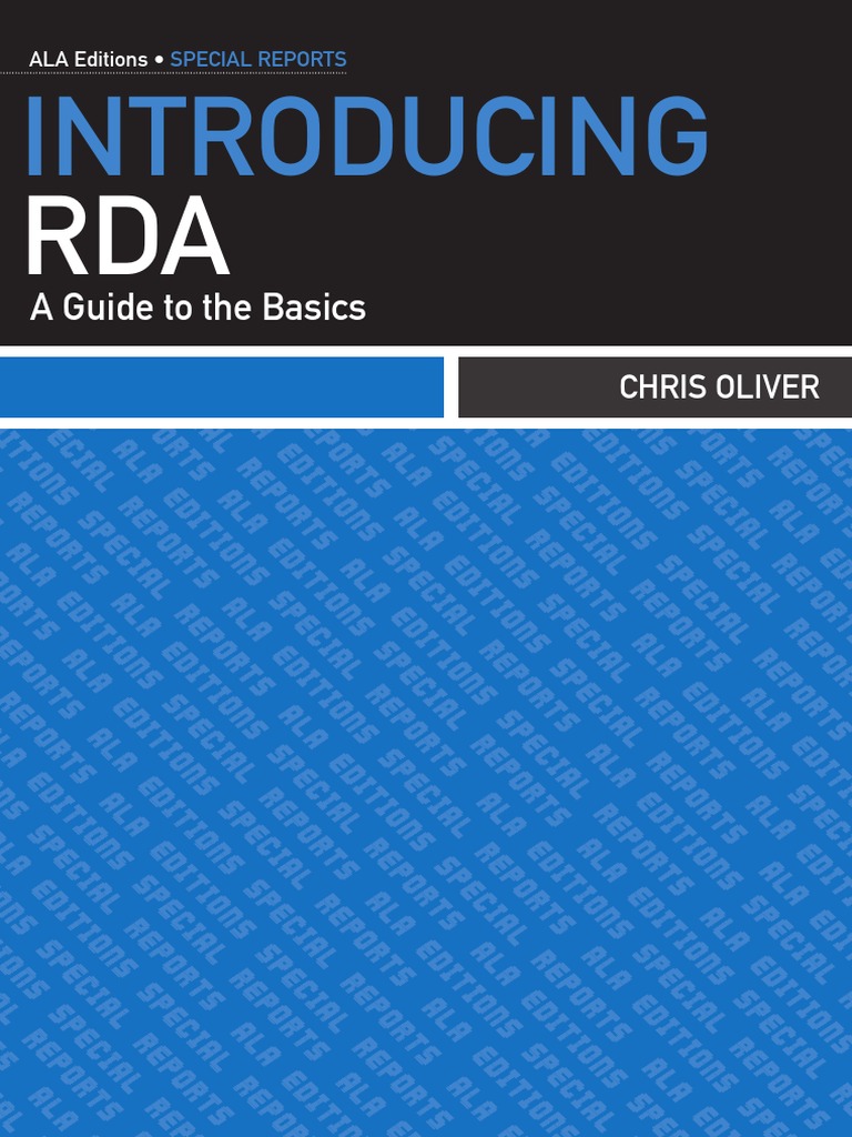 Introducing RDA: A Guide To The Basics | PDF | Cataloging | Metadata