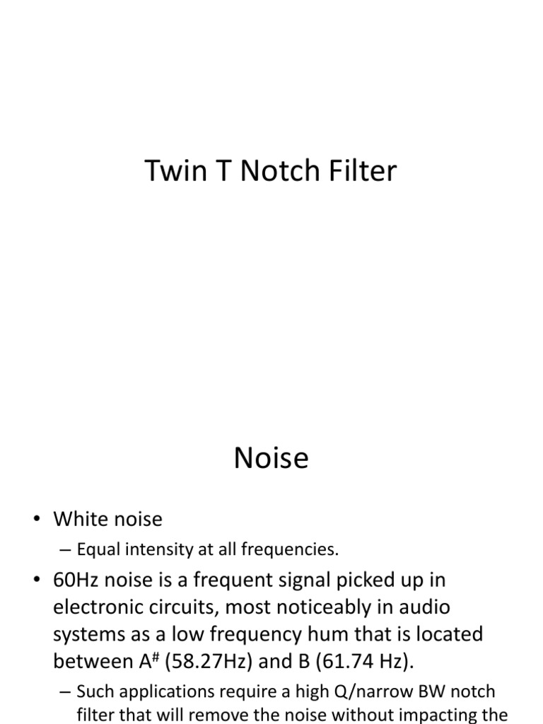 Twin T Notch | Download Free PDF | Electronic Filter | Bandwidth ...