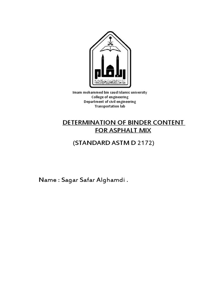Standard Astm D 2172 DETERMINATION OF BINDER CONTENT FOR ASPHALT MIX ...