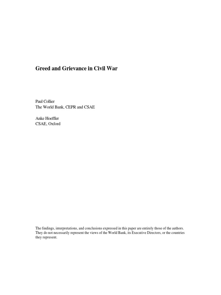 Greed and Grievance in Civil War: Paul Collier The World Bank, CEPR and CSAE Anke Hoeffler CSAE ...