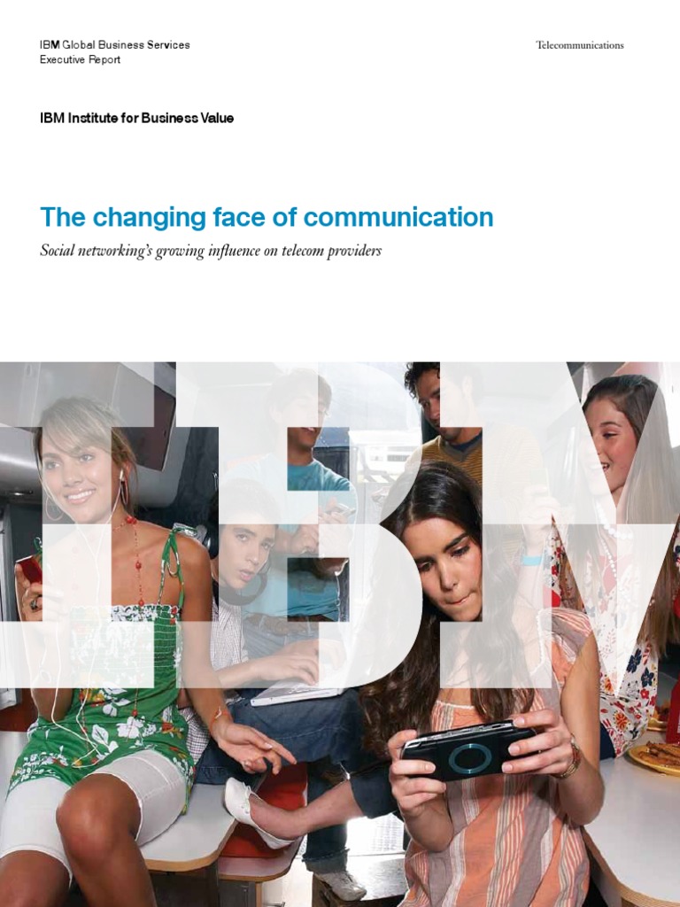 The Changing Face of Communication | PDF | Social Networking Service ...